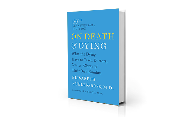 Elisabeth Kübler-Ross | On Death and Dying: What the Dying Have to ...