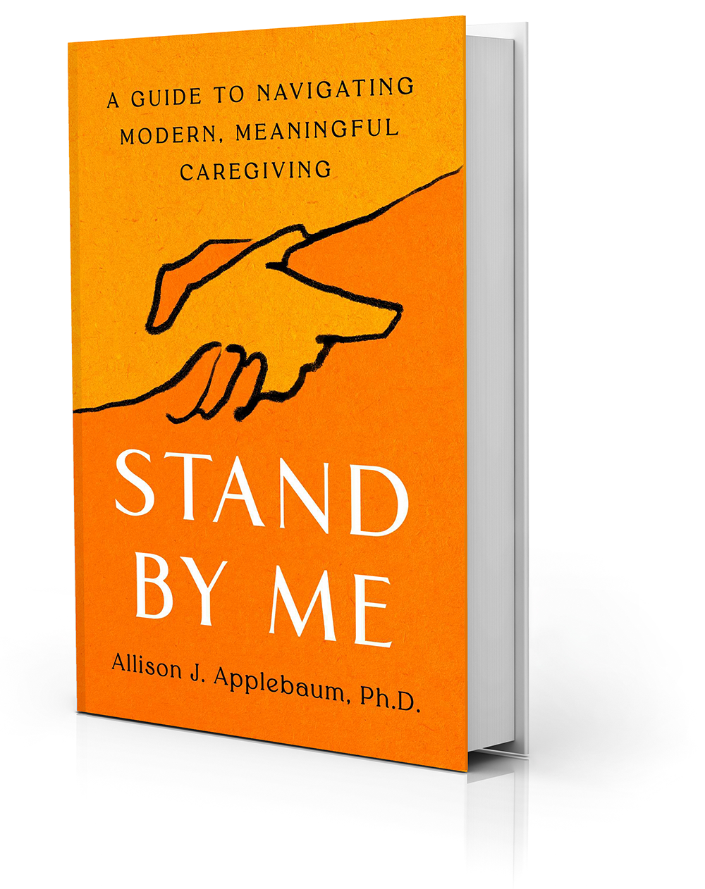 Allison Applebaum | Stand By Me: A Guide to Navigating Modern ...