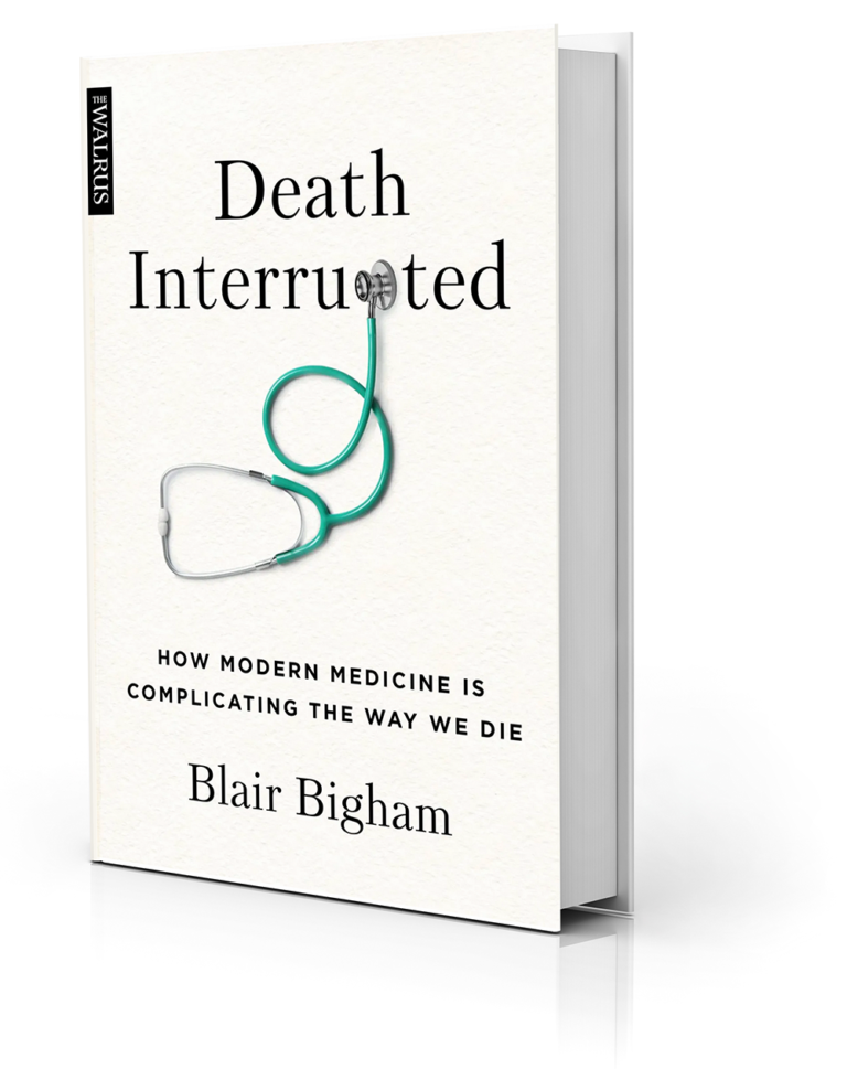 Blair Bigham | Death Interrupted: How Modern Medicine Is Complicating ...